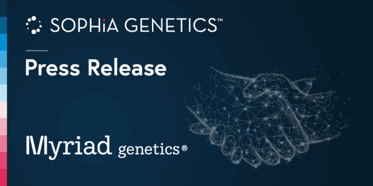 Myriad Genetics and SOPHiA GENETICS to Develop an Innovative Companion ...
